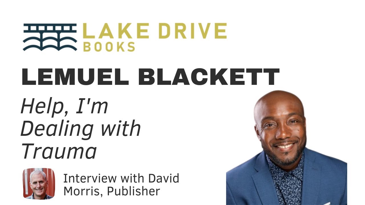 Lemuel Blackett on Dealing with Trauma - YouTube