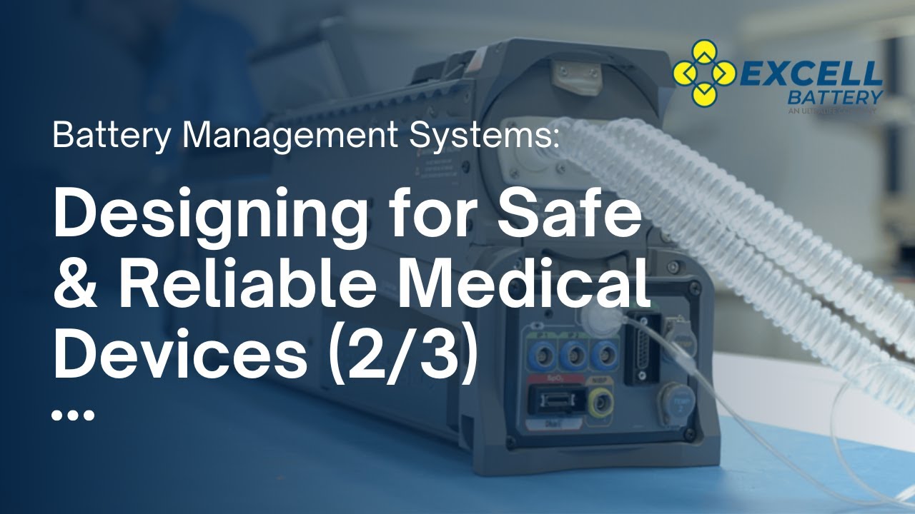 Battery Considerations for Medical Device Design | Excell Battery - YouTube