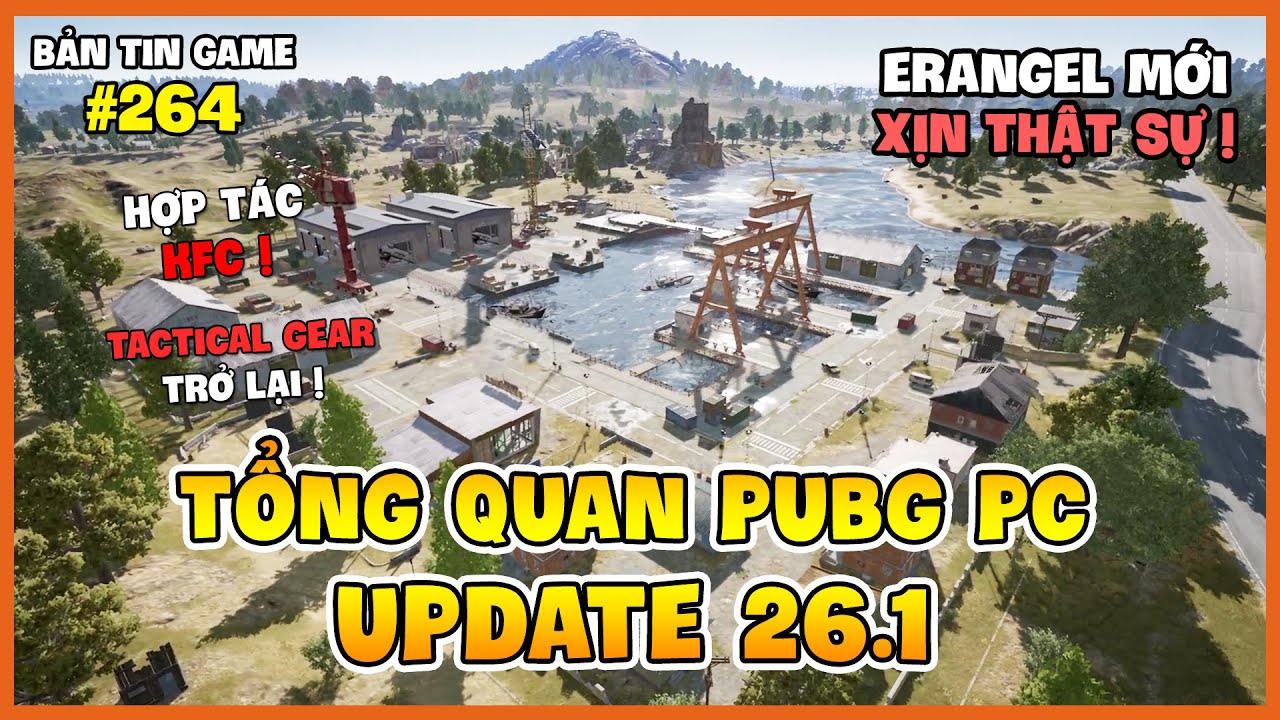 TỔNG QUAN PUBG PC 26.1: ERANGEL UPDATE 3.0, TACTICAL GEAR TRỞ LẠI, HỢP ...