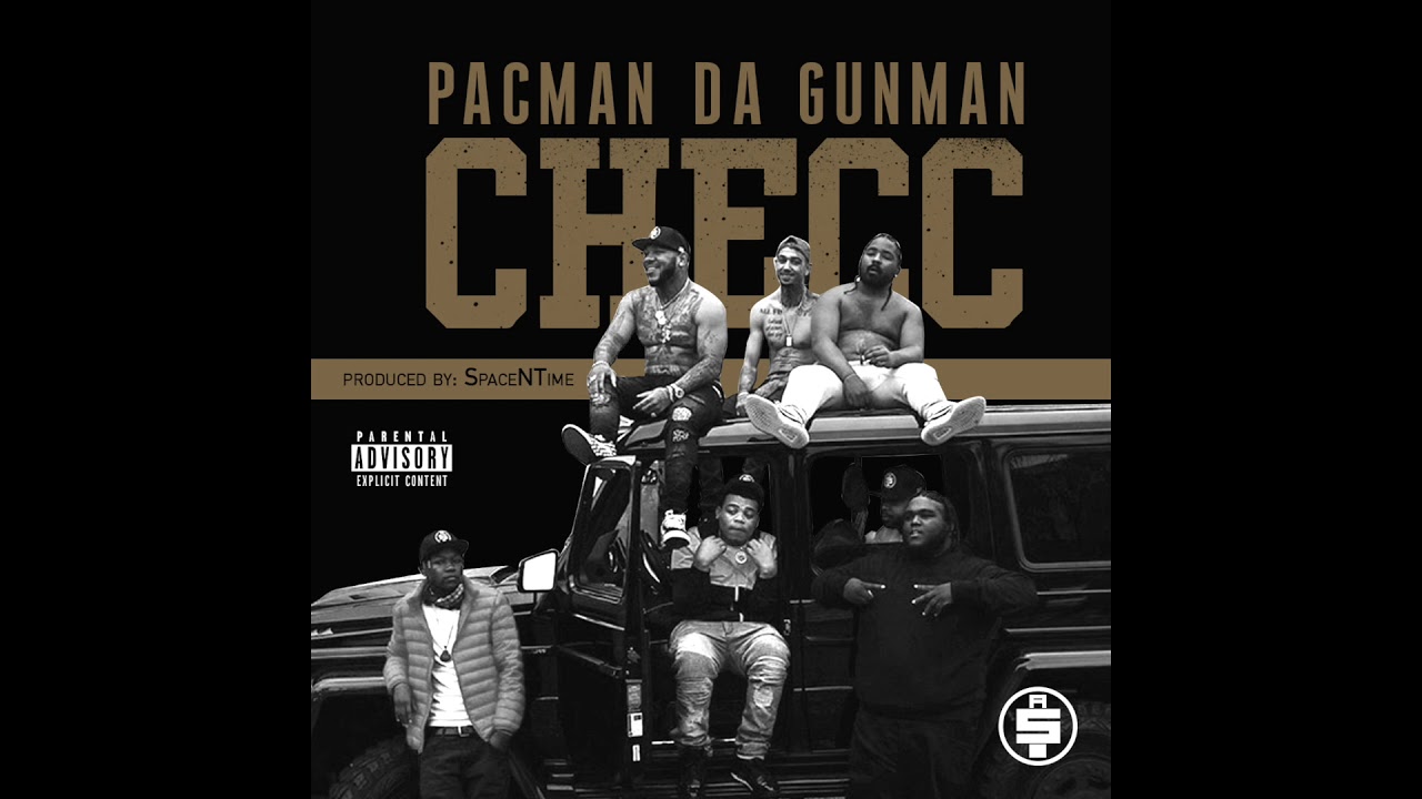 Pacman Da Gunman - Checc (Official Audio) - YouTube