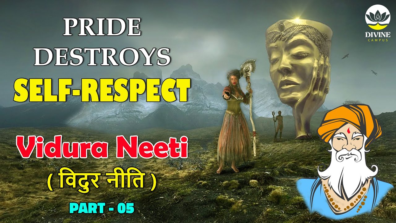Pride Destroys Self-Respect | (विदुर नीति) Vidur Neeti #Part-05 - YouTube