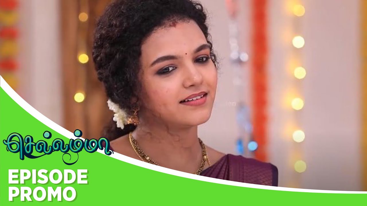 Chellamma | Episode Promo |8th May 2024 - YouTube