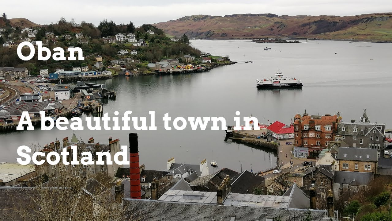 Scenic rail journey to Oban and walk around Oban - YouTube
