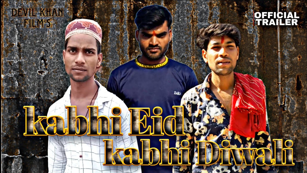 kabhi Eid kabhi Diwali ll official trailer ll dkf ll devil khan film's ll - YouTube