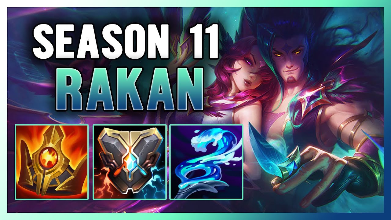 SEASON 11 RAKAN SUPPORT GUIDE AND GAMEPLAY | BUILD+RUNES - YouTube