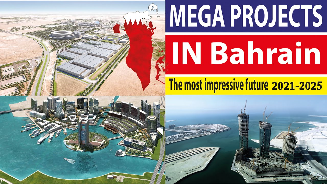 Bahrain new projects - projects new in Bahrain - Bahrain mega projects ...