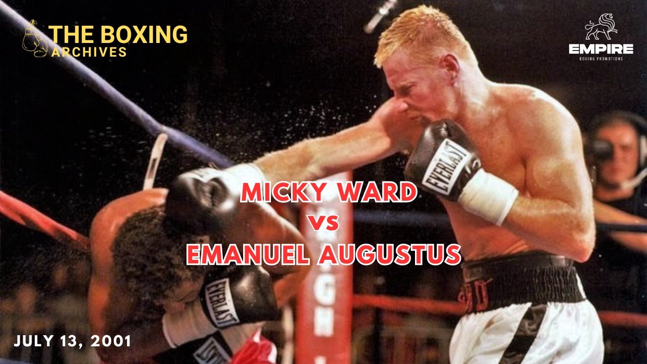 Mickey Ward vs Emanuel Augustus The Boxing Archives another classic ...
