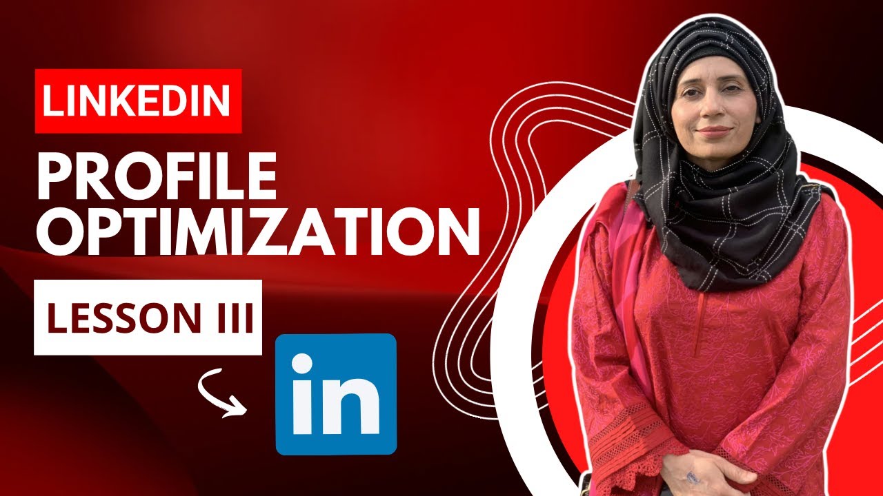 LinkedIn Profile Optimization Masterclass | Tips To Optimize Your LinkedIn Profile Part 3 - YouTube