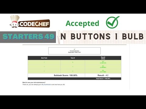 N Buttons 1 Bulb || Codechef Solution - YouTube