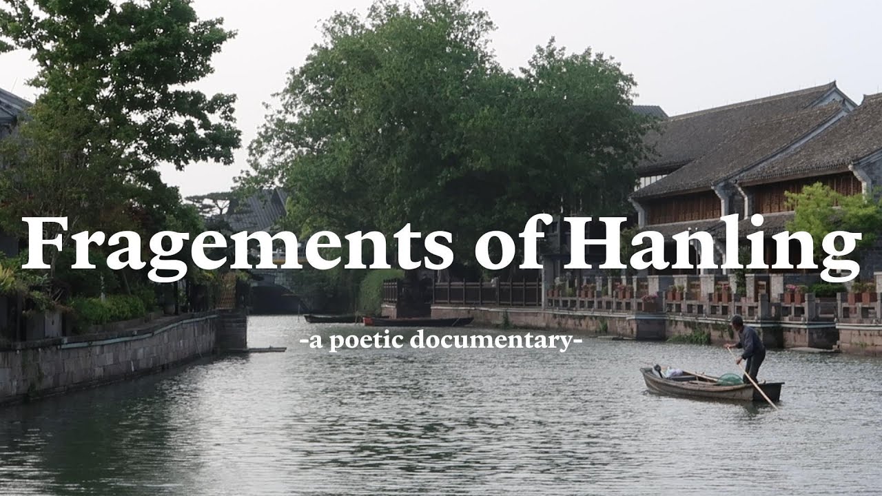 Fragments of Hanling - YouTube