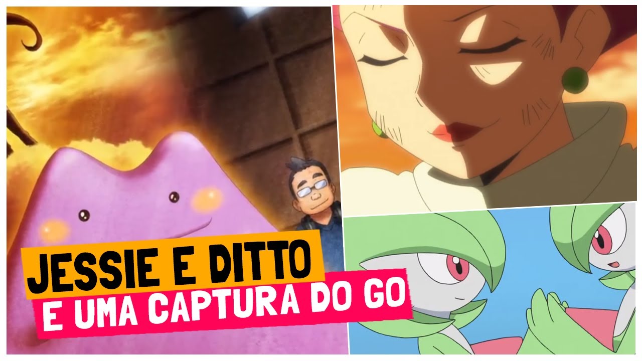 A JESSIE E O DITTO - POKÉMON ANIME REVIEW - YouTube
