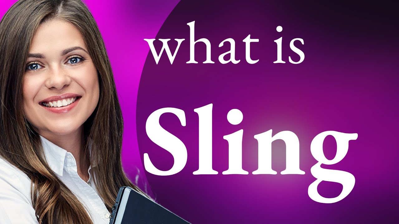 Sling — definition of SLING - YouTube