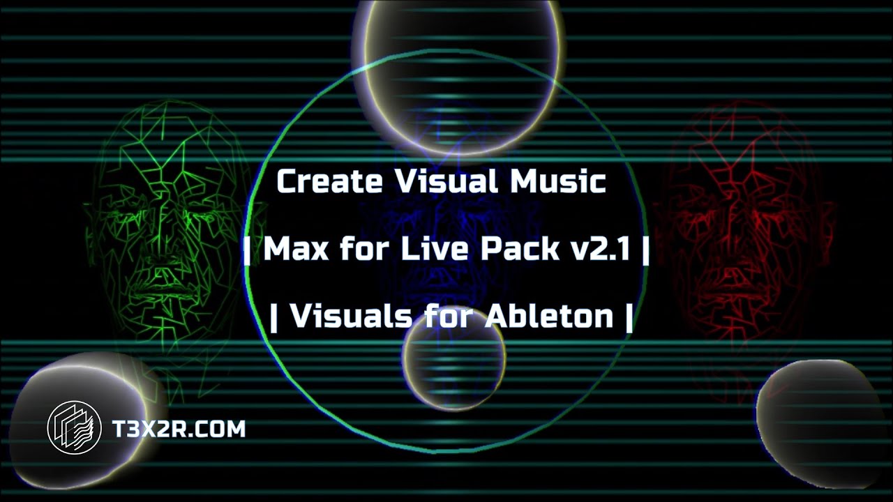T3X2R | Max for Live Pack v2.1 | Ableton Visual - YouTube