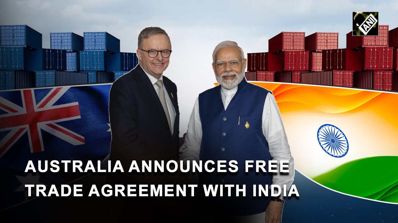 Australia announces Free Trade Agreement with India - YouTube