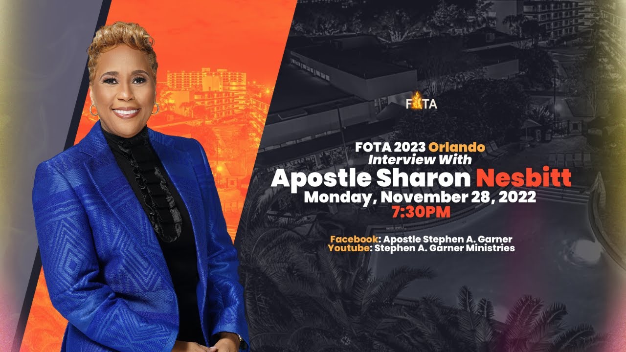 FOTA Orlando 2023 - Interview feat. Apostle Sharon Nesbitt - YouTube