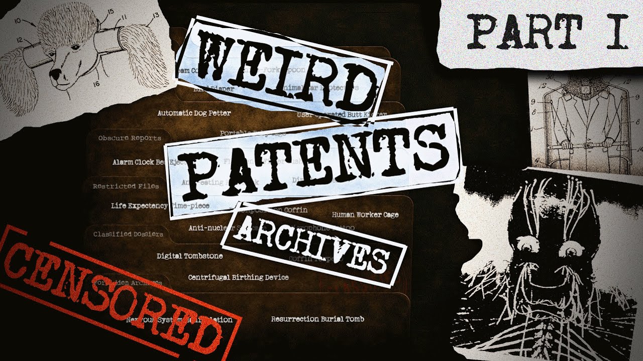 The Weird Patents Archives - (PART 1) - YouTube