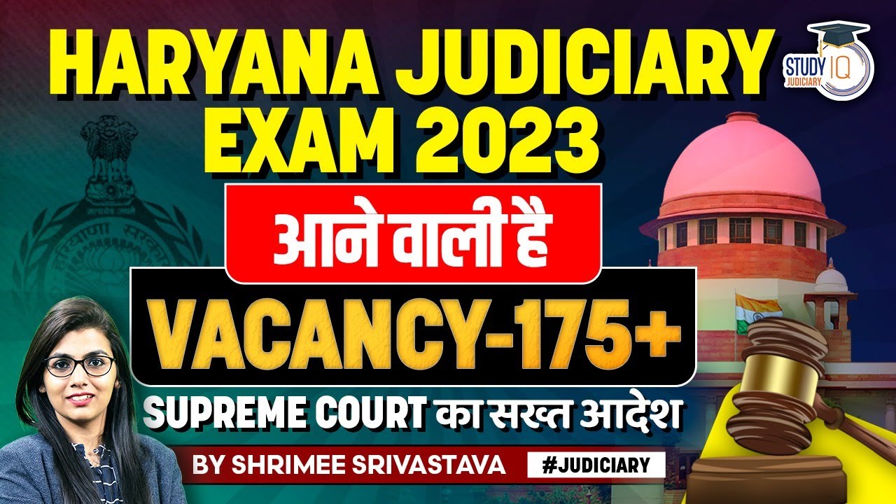 Expected Haryana Judiciary Vacancy 2023 | StudyIQ Judiciary - YouTube