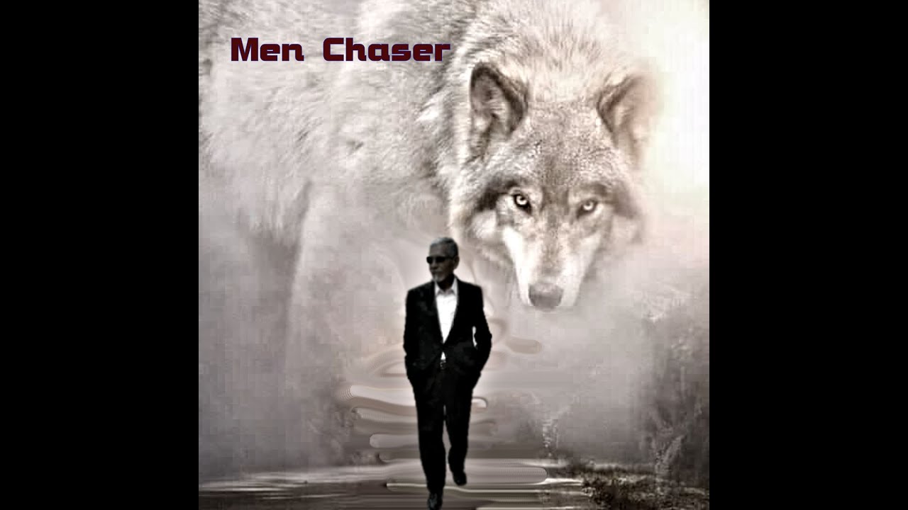 Men Chaser - YouTube