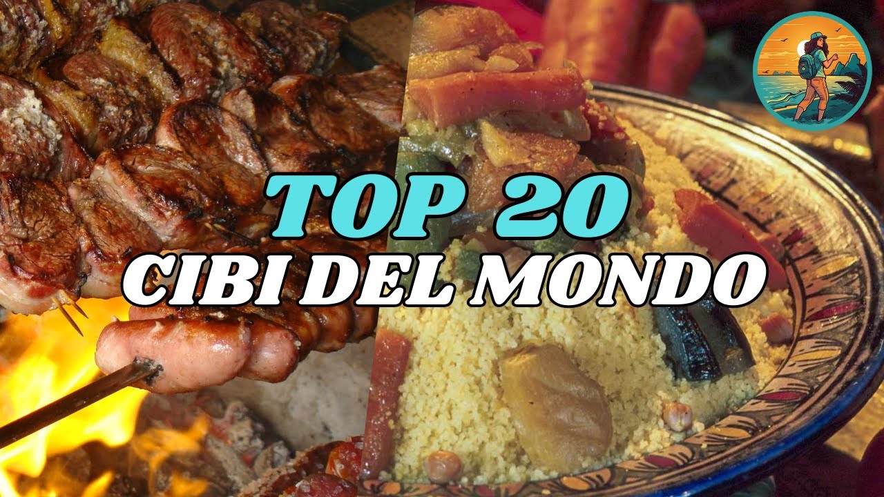 I 20 MIGLIORI CIBI DEL MONDO - YouTube