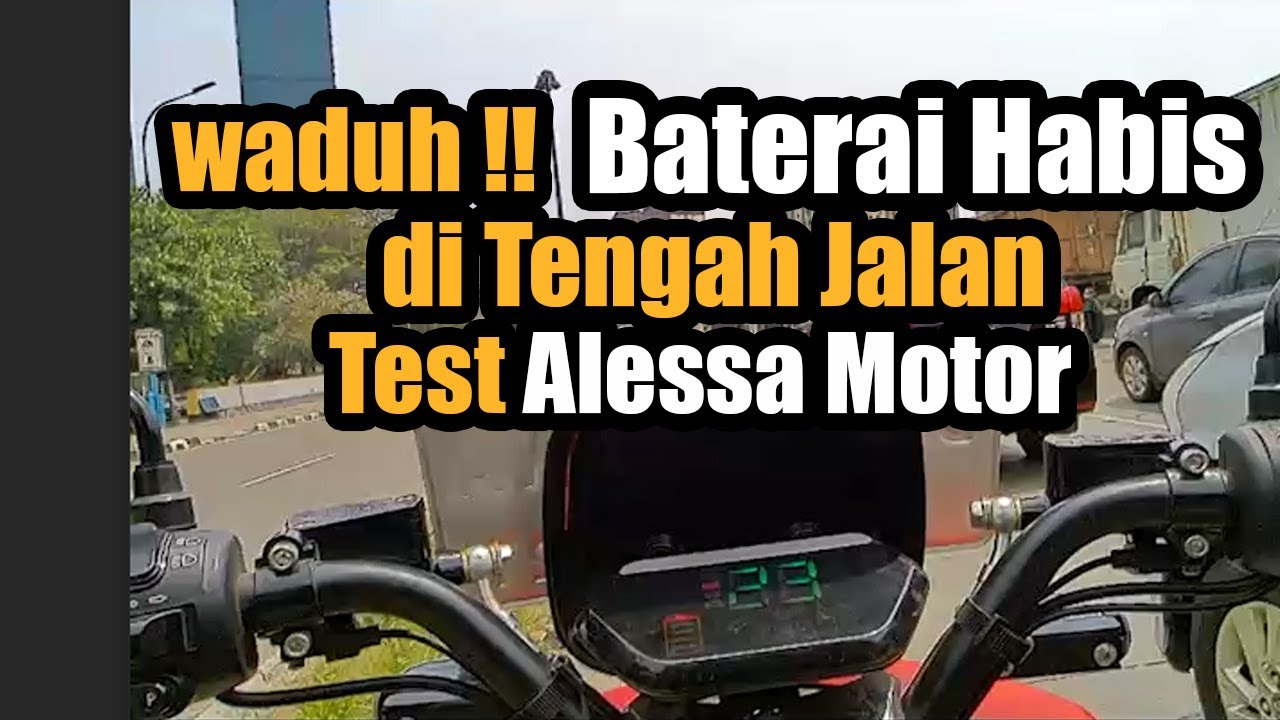 Test Beneran sampai Baterai habis, motor listrik ALESSA - YouTube