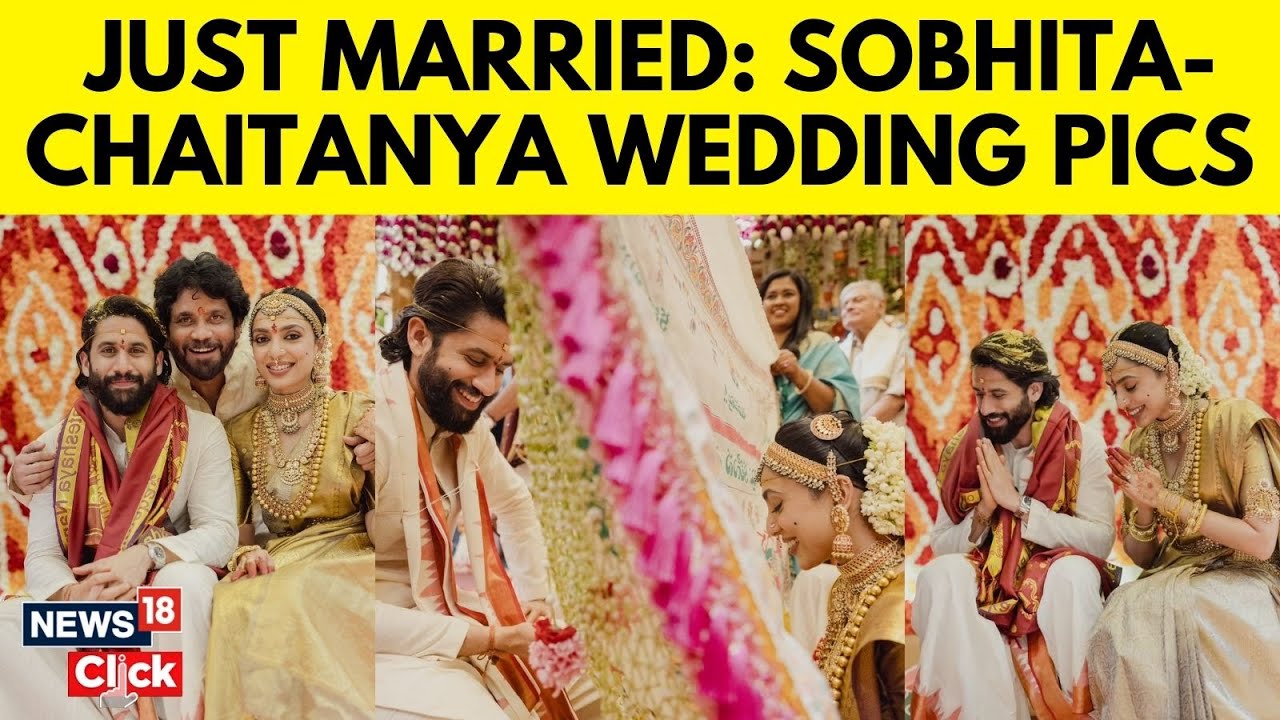 Naga Chaitanya-Sobhita Dhulipala Wedding First Pics Go Viral ...
