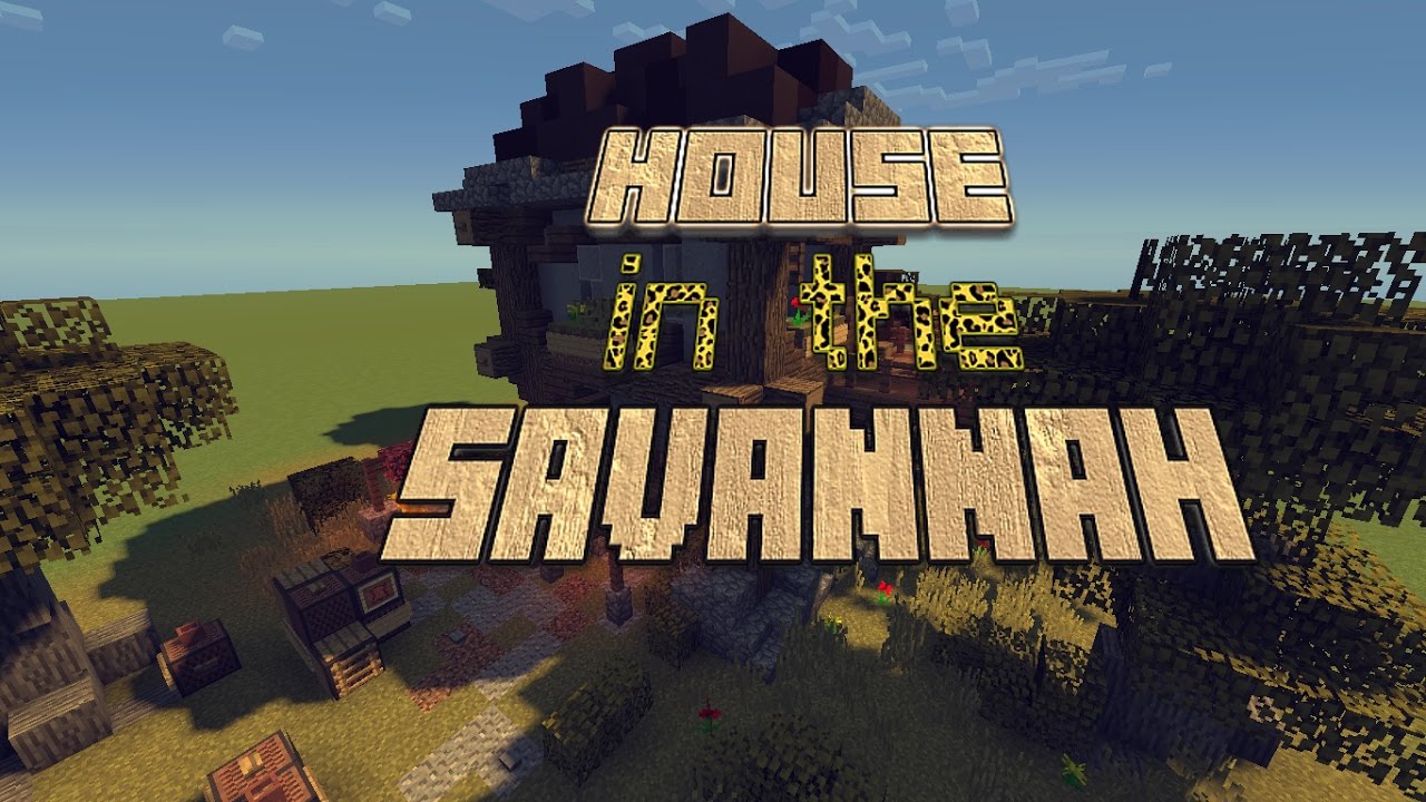 House in the Savannah - Minecraft Timelapse 15 - YouTube