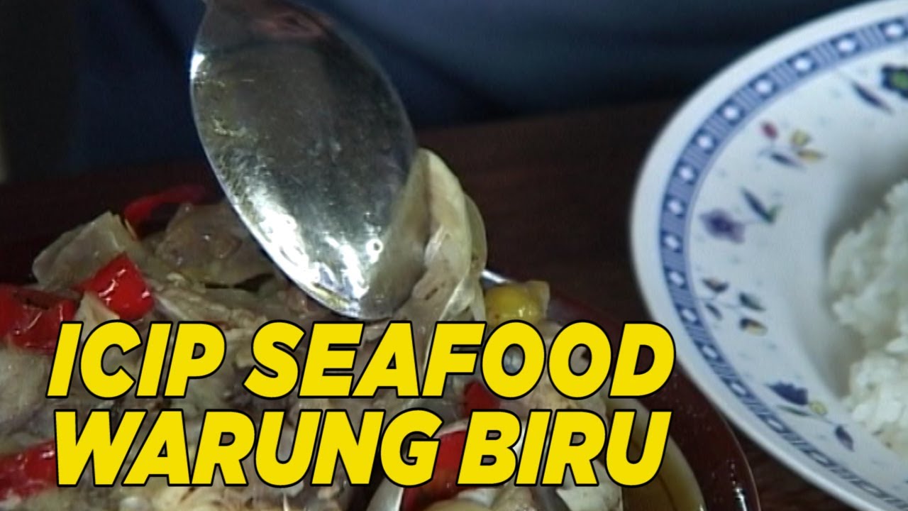 Mencoba seafood di Warung Biru Banyuwangi | WISATA KULINER - YouTube