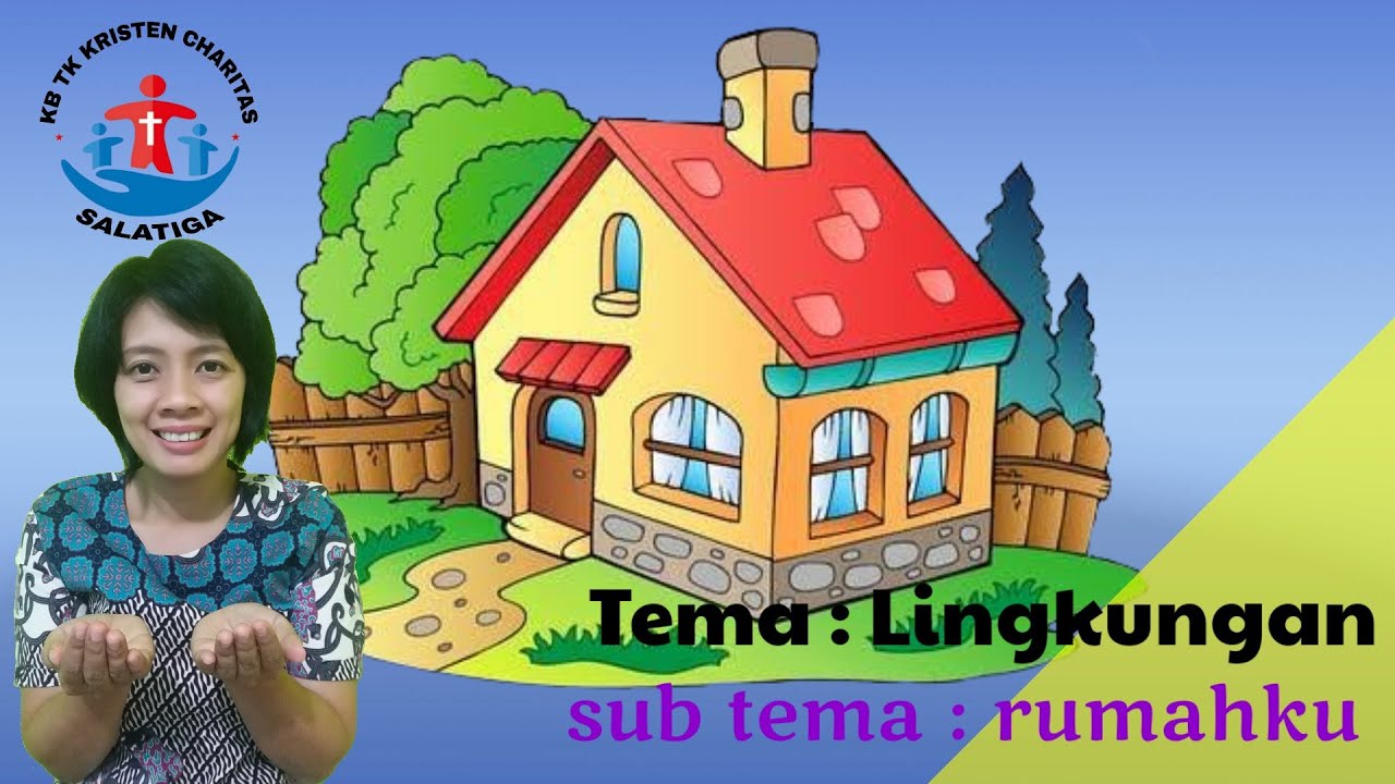 Tema Lingkungan // Sub tema rumahku // Pembelajaran TK - YouTube