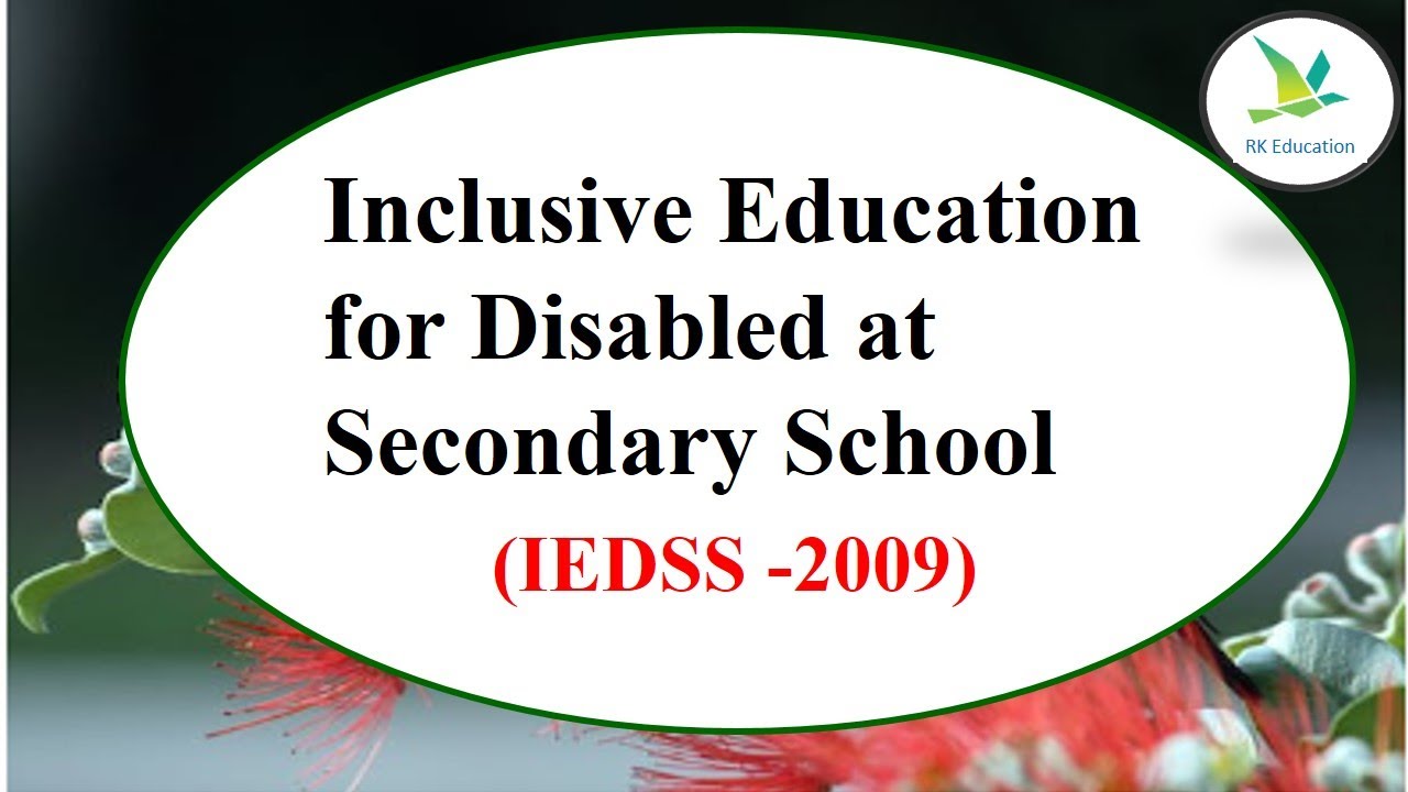 inclusive education for disabled at secondary school (IEDSS -2009 ...