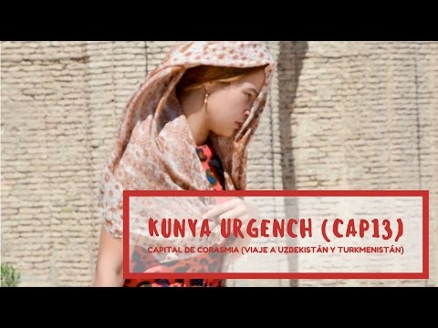 Kunya Urgench, capital de Corasmia [CAP13 TURKMENISTÁN]