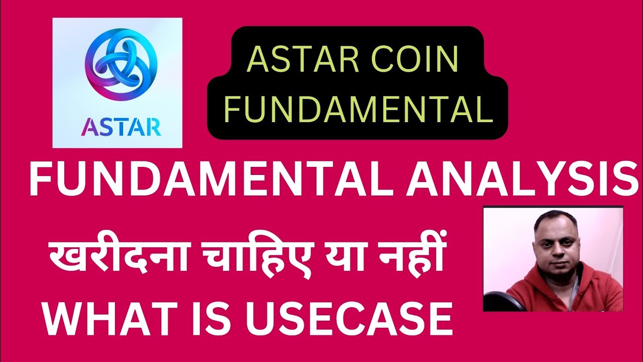 Astar coin explain ! क्या आपको ASTAR COIN खरीदना चाहिए? astar works for ...