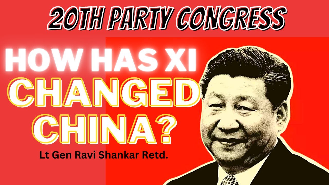 Xi Jingping Rise to Power I How Xi Changed China I Lt Gen Ravi Shankar ...
