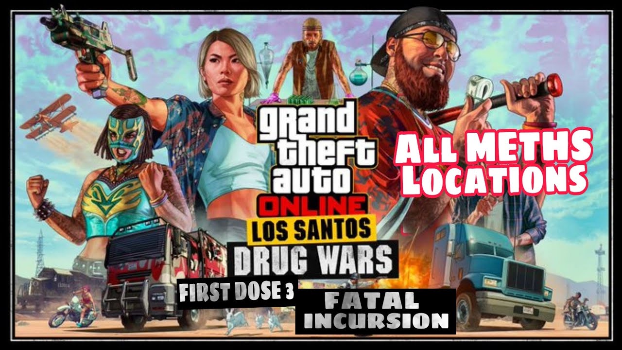 GTA ONLINE - LOS SANTOS DRUG WARS - FIRST DOSE 3 - FATAL INCURSION ...