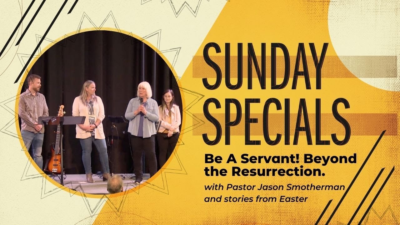 Be a Servant! Beyond the Resurrection. - YouTube