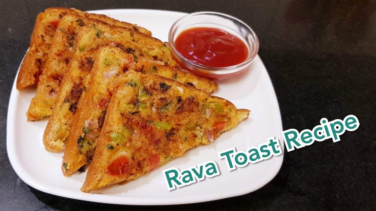 Rava Toast Recipe/ Suji Toast Recipe - YouTube
