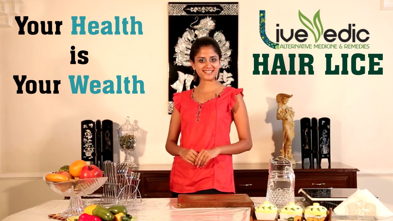 DIY: How to Get Rid of Hair Lice Safely with Natural Home Remedies ...
