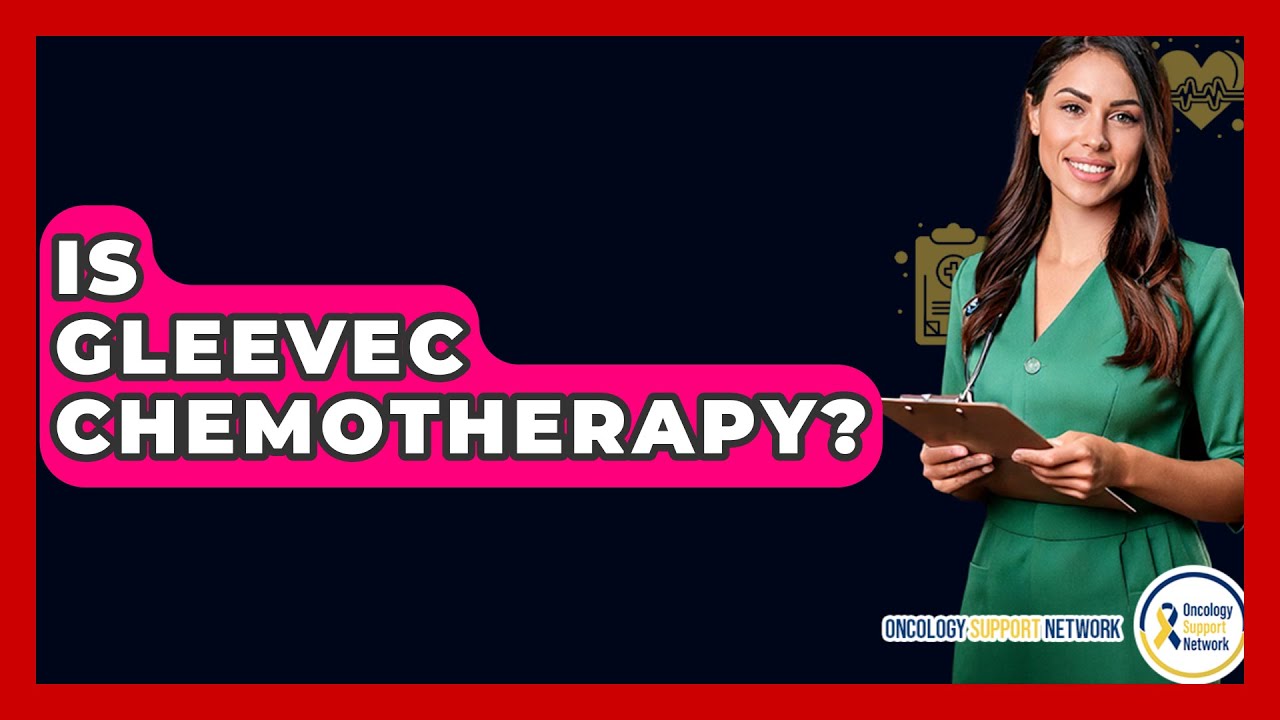 Is Gleevec Chemotherapy? - Oncology Support Network - YouTube