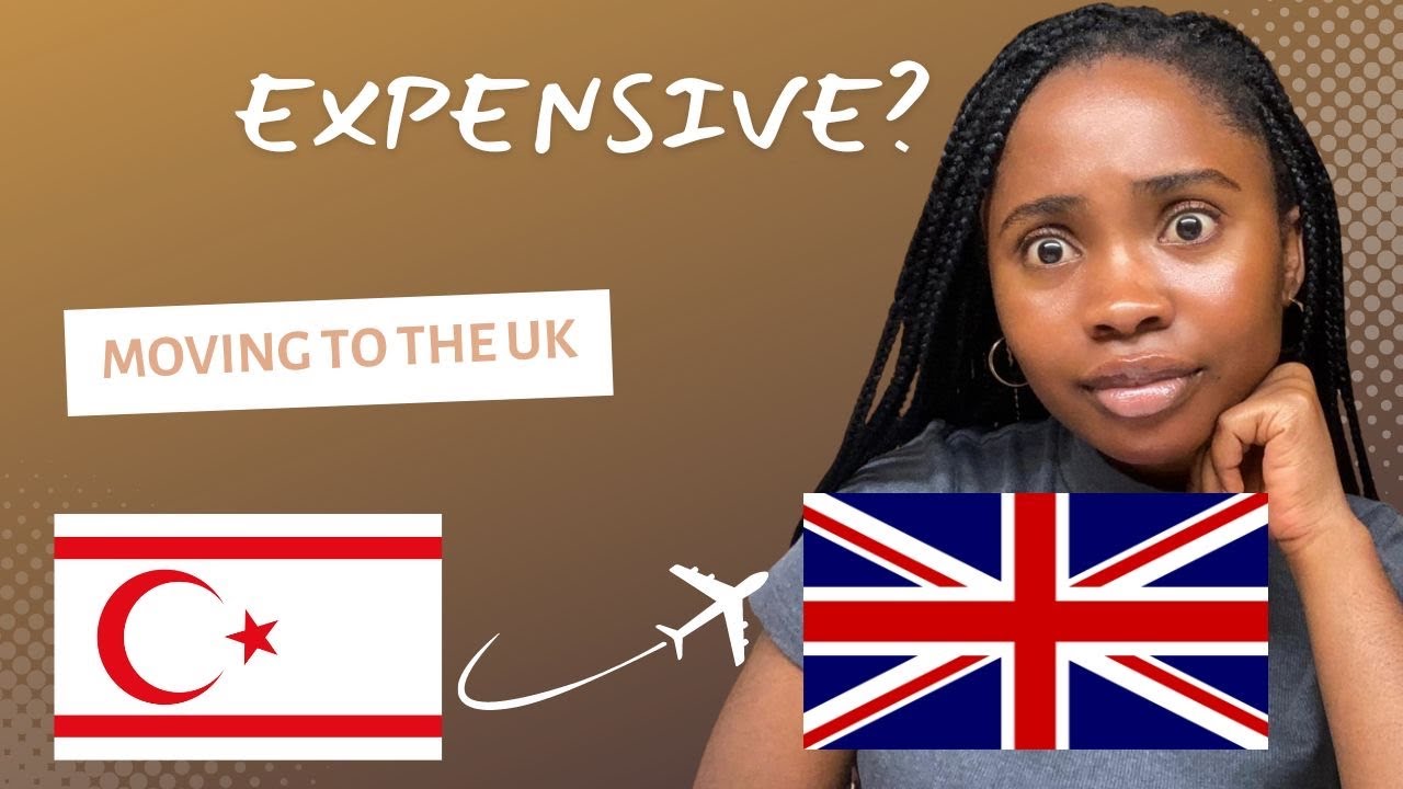 CYPRUS TO THE UK|| EXACT STEPS TO TAKE IN MOVING WITH COST|| EXACTLY ...