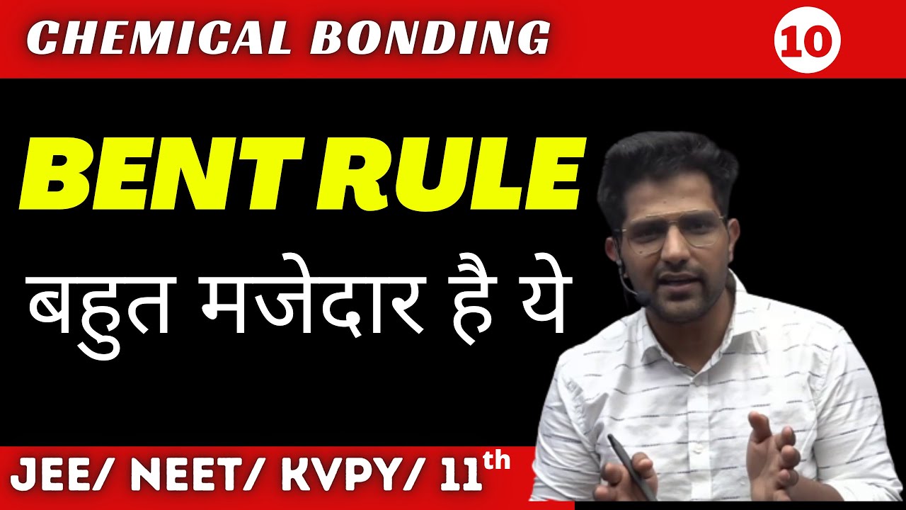 Chemical bonding 10 l Bent rule & its application - YouTube