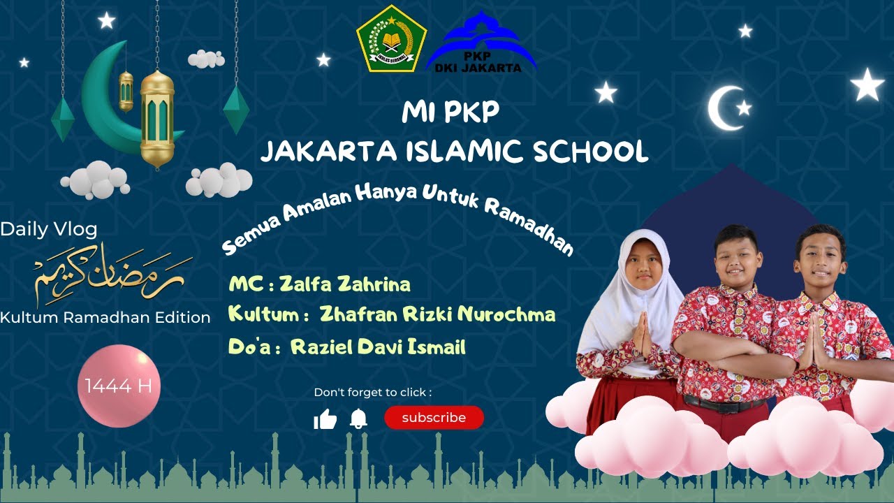 Keistimewaan Bulan Ramadhan | Ananda " Zalfa, Zhafran, Raziel" | MI PKP ...