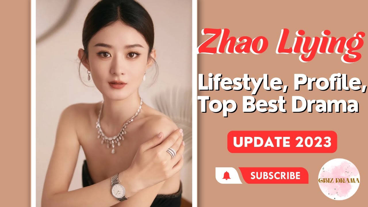 Zhao Liying: Who Is She? | Zhao Liying Profile | Zhao Lying Lifestyle | Best Drama of Zhao Liyin ...
