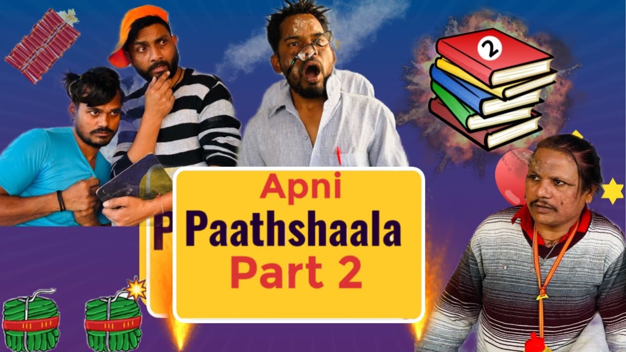 APNI PATHSHALA PART 2 ll new comedy show 😂ll bindas crazy boys 🔥 ll ...