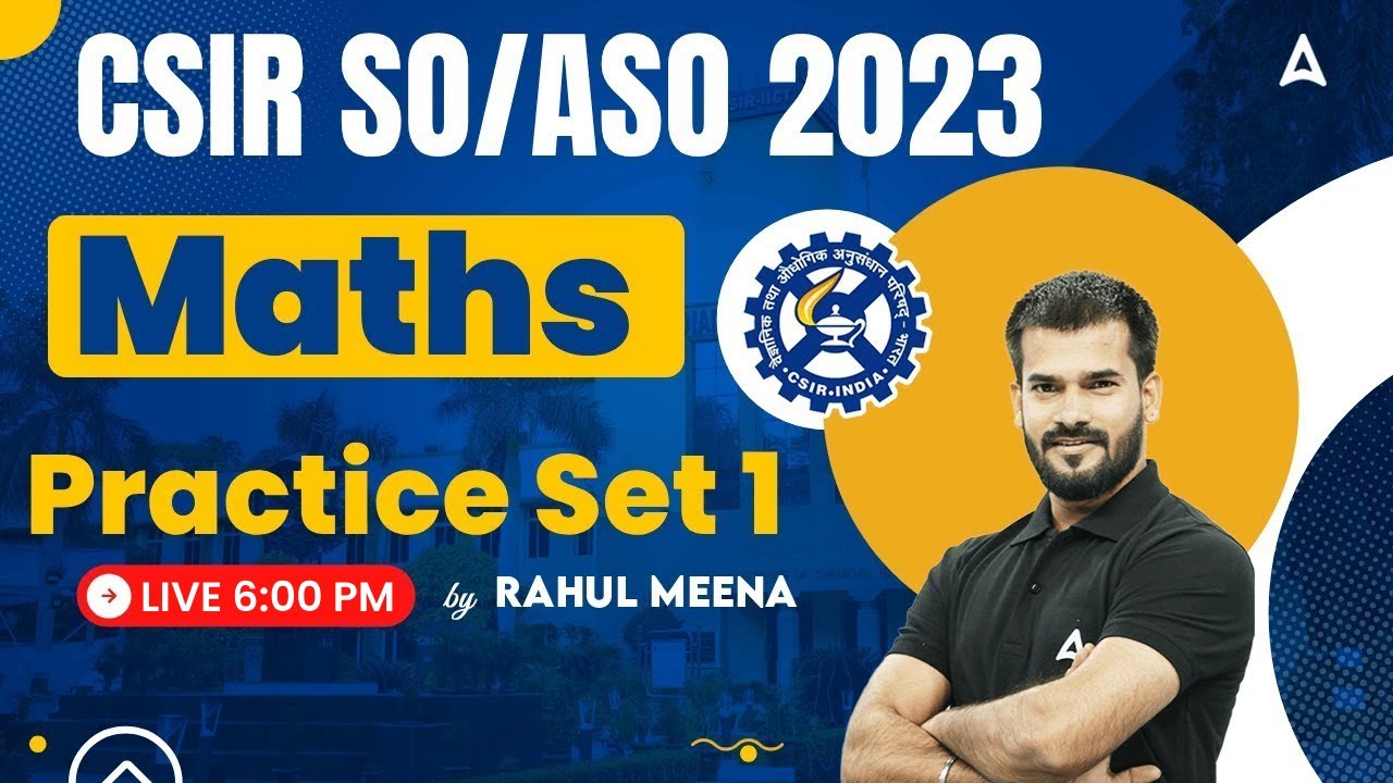 CSIR SO ASO Maths Practice Set 1 | CSIR SO ASO Preparation | By Rahul ...