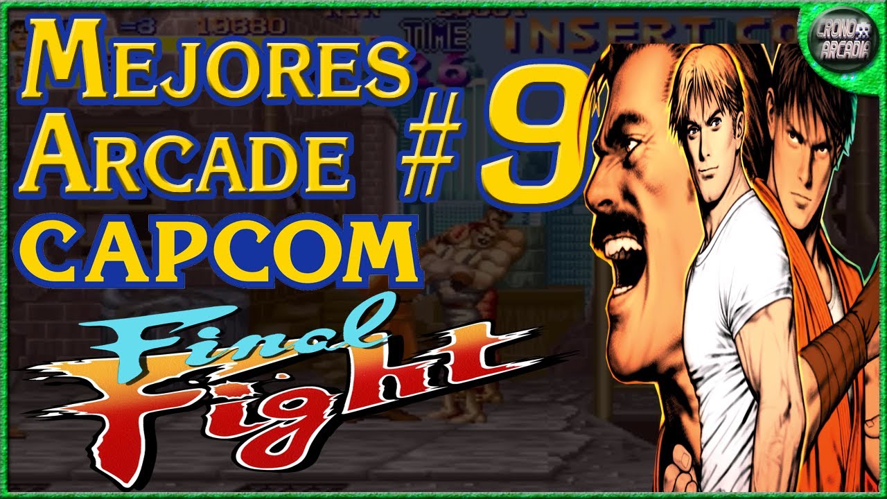 TOP Mejores ARCADE de CAPCOM # 9 FINAL FIGHT - El Beat 'Em Up Retro más ...