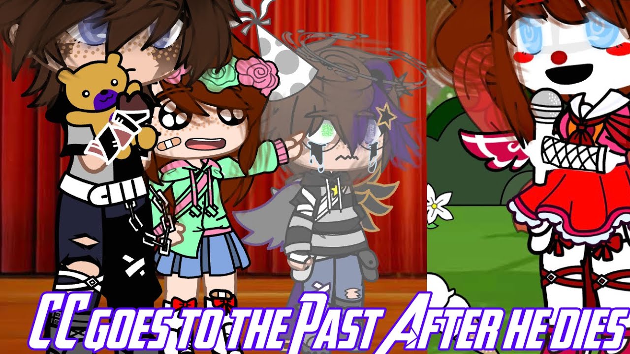 CC Goes To the Past After His Death |Afton Family| - YouTube