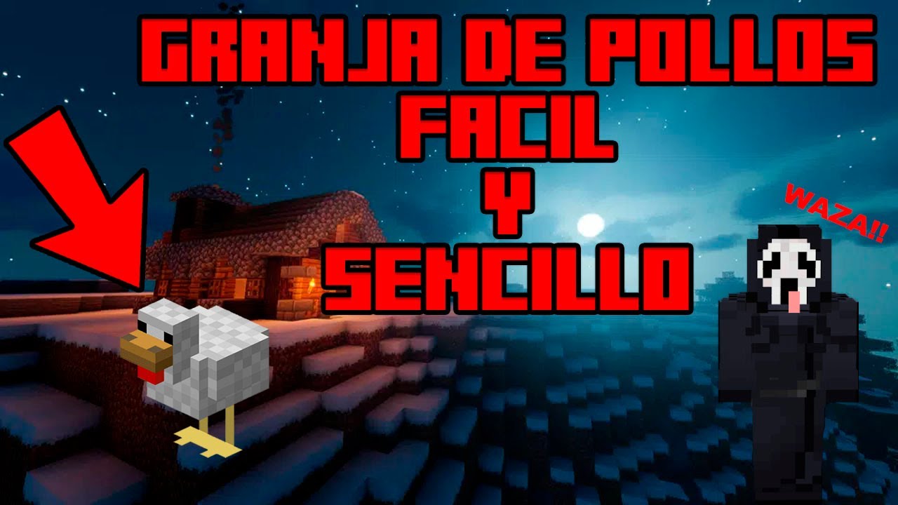 LA MEJOR GRANJA FACIL & SENCILLA DE POLLOS EN MINECRAFT!!! | Tutorial ...