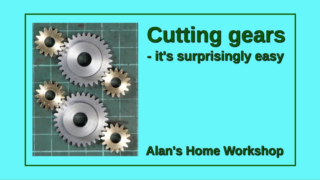 Cutting gears - it's surprisingly easy - YouTube