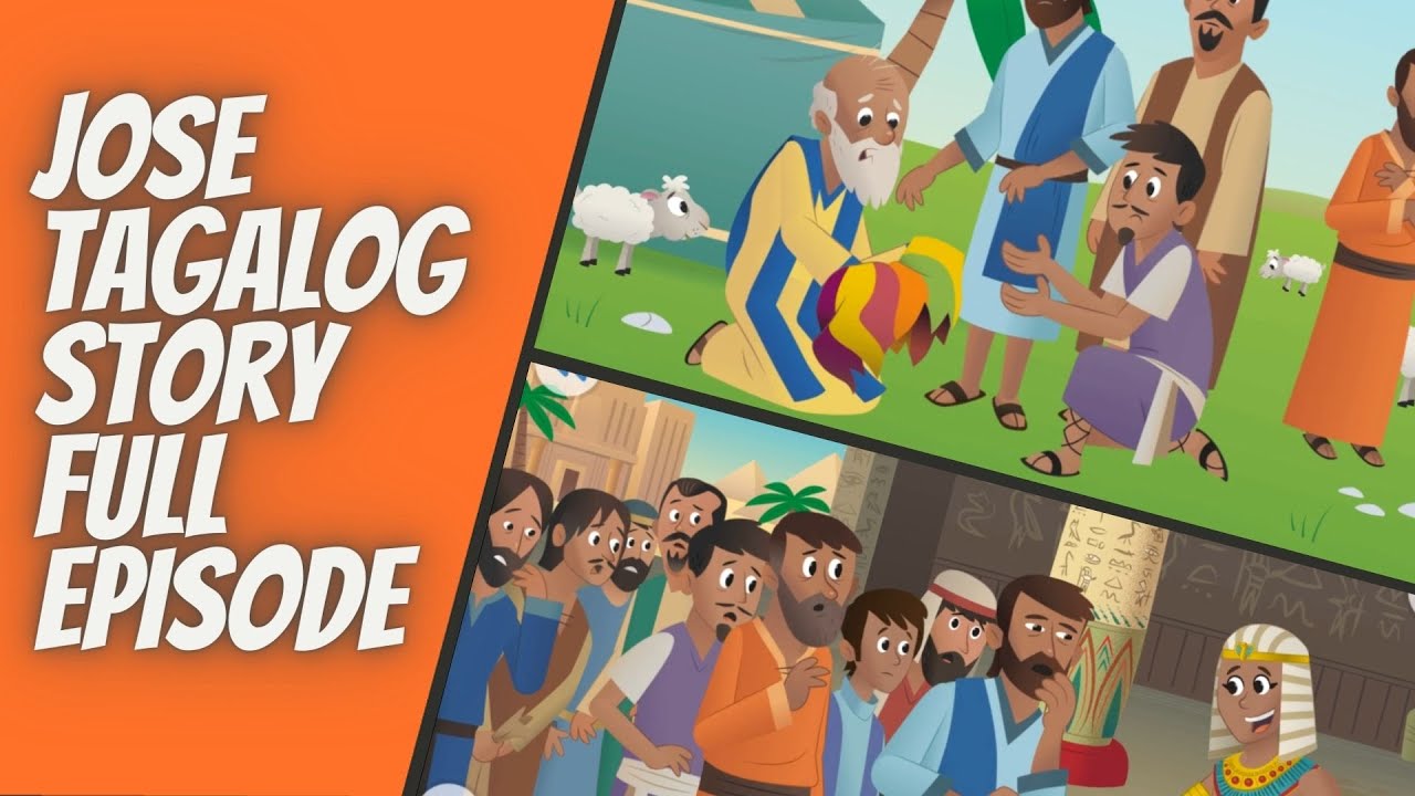 Jose Tagalog Story Full Episode | Bible Story For Kids | Tagalog - YouTube