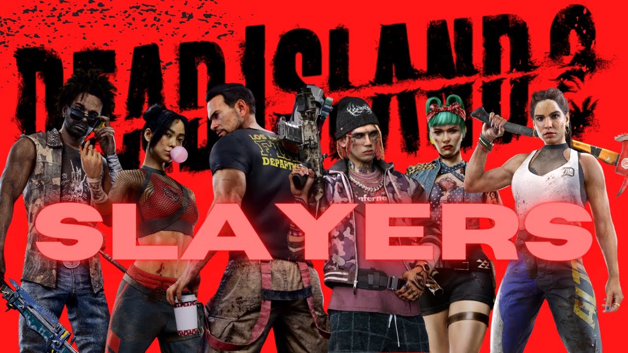 Dead Island 2's Slayers - YouTube