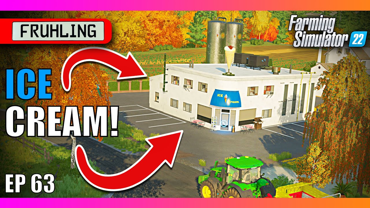 ICE CREAM SHOP IS UP! | Frühling | Farming Simulator 22 | EP 63 - YouTube